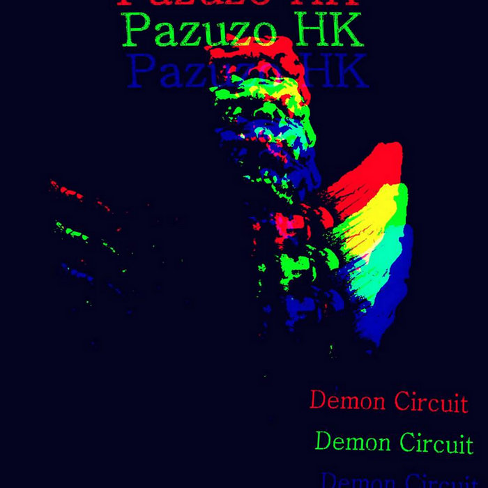Demon Circuit | Pazuzo HK | HAMFUGGI Records