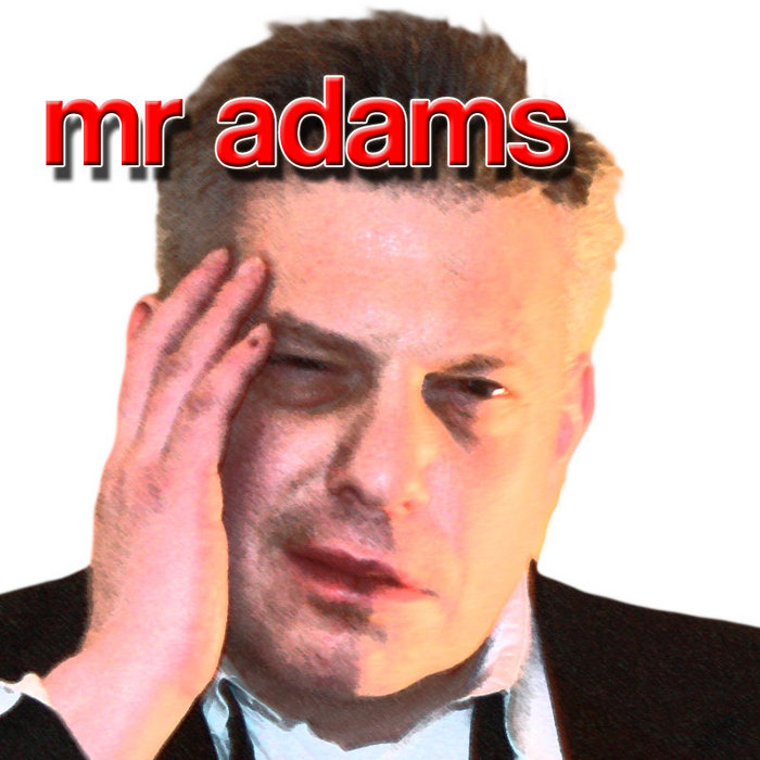 Mr Adams | HB Radke