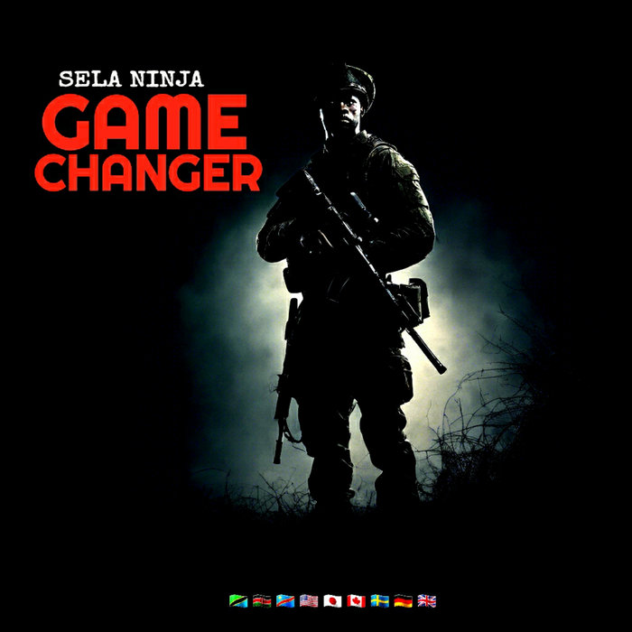 GAME CHANGER ALBUM | SELA NINJA