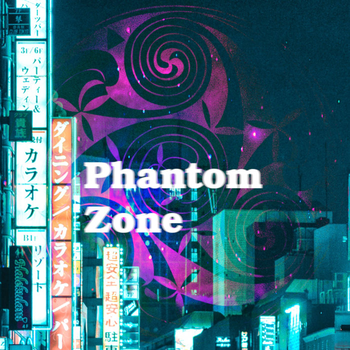 Phantom Zone [2020] | [symbolic]