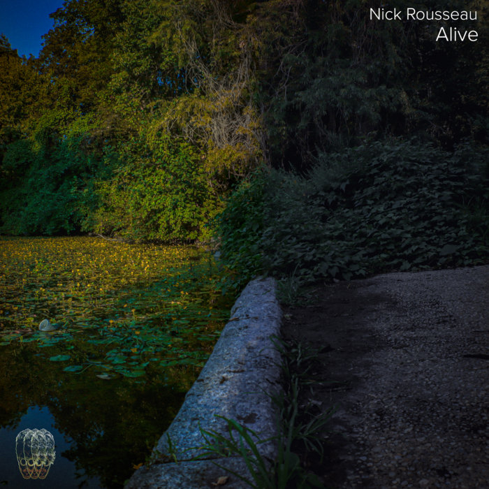 Alive | Nick Rousseau