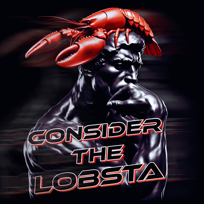 Consider The Lobsta | LOBSTA B