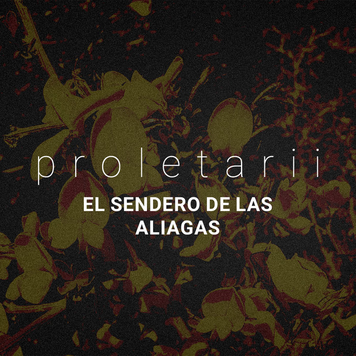 El sendero de las aliagas | proletarii