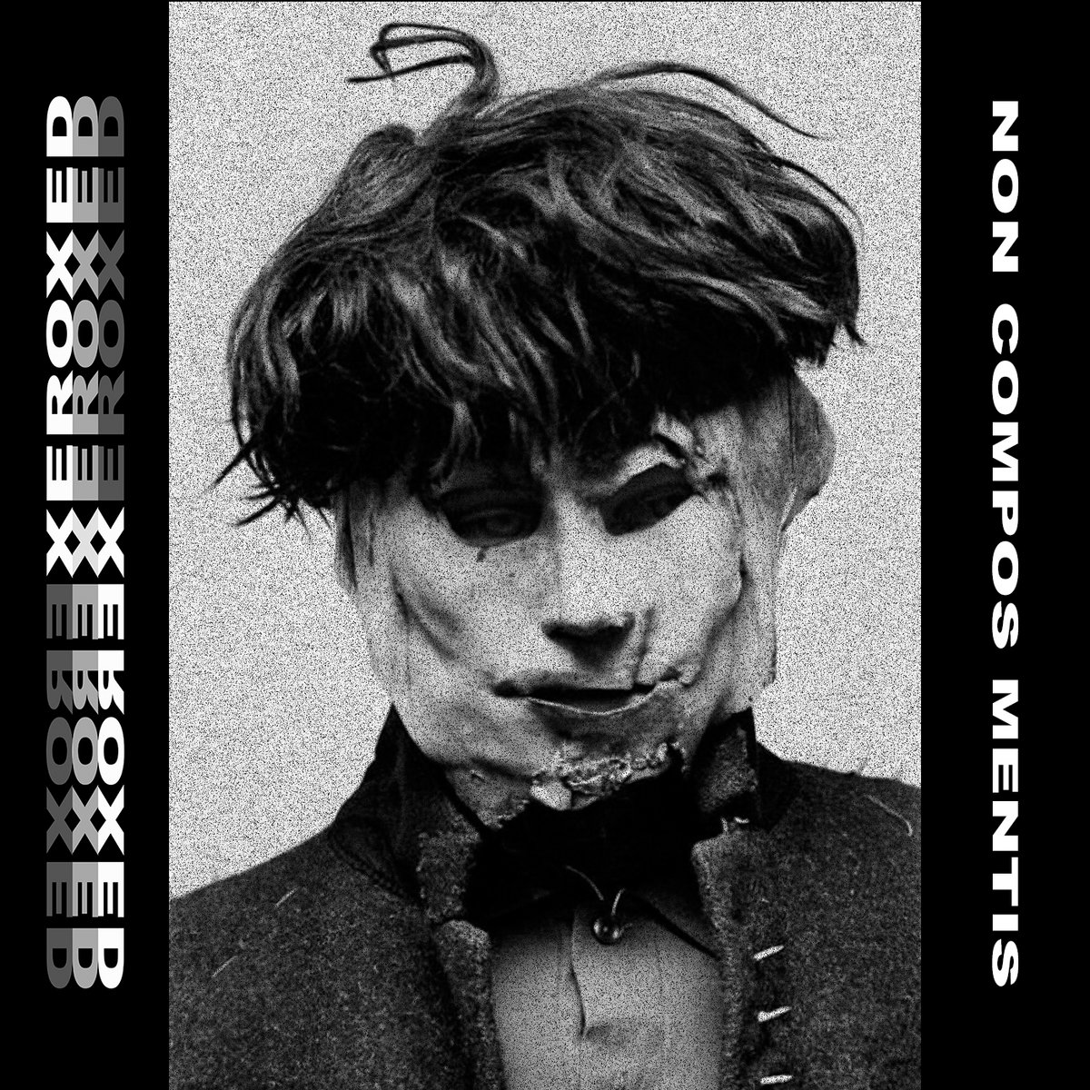 Non Compos Mentis | XEROXED