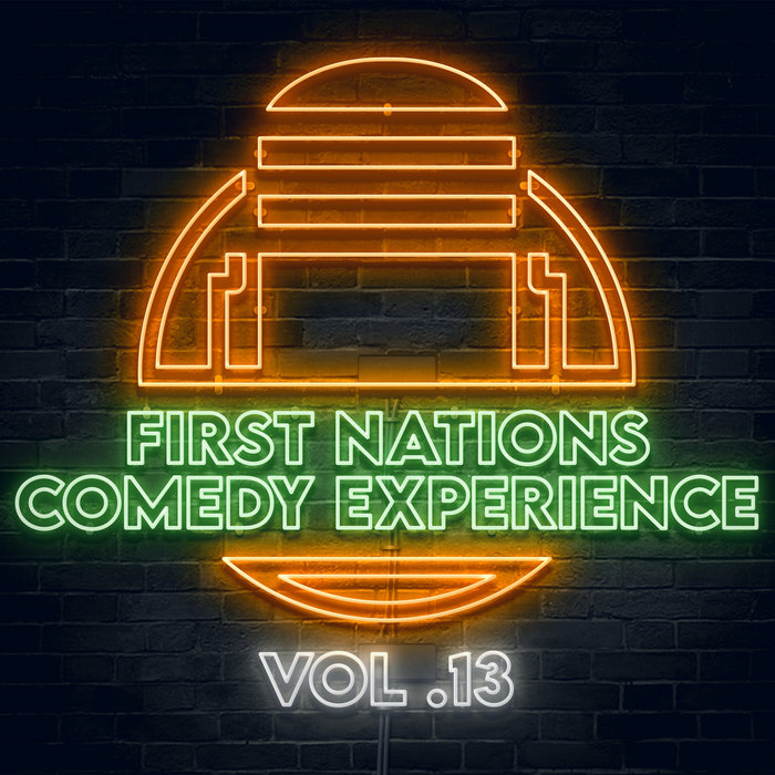 First Nations Comedy Experience Vol 13 | Graham Elwood | Comedy Dynamics