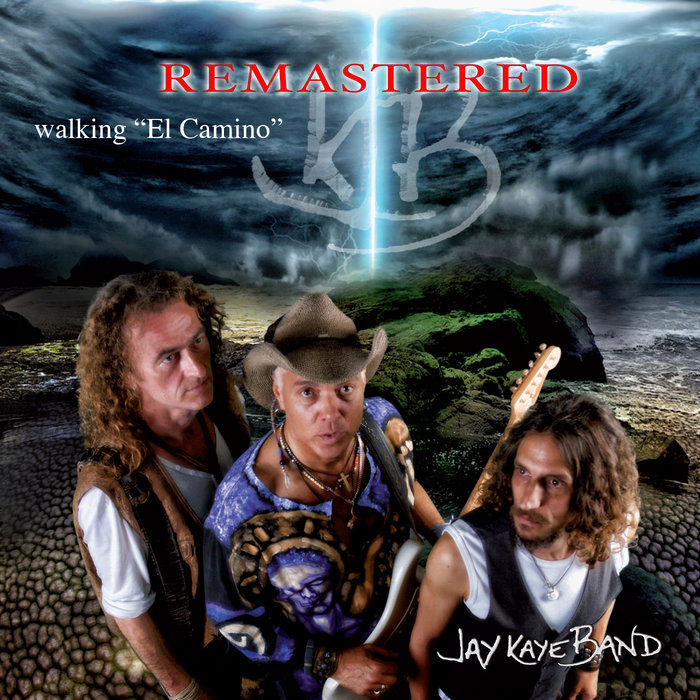 walking "El Camino" Remastered | Jay Kaye Band