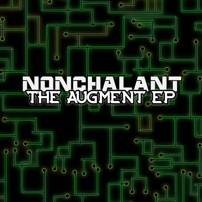 The Augment EP | Nonchalant