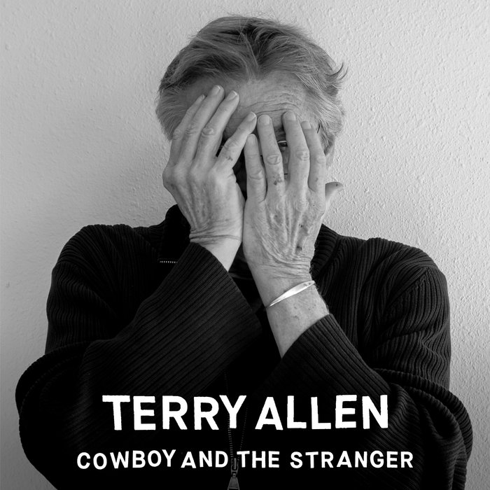 Cowboy and the Stranger | Terry Allen