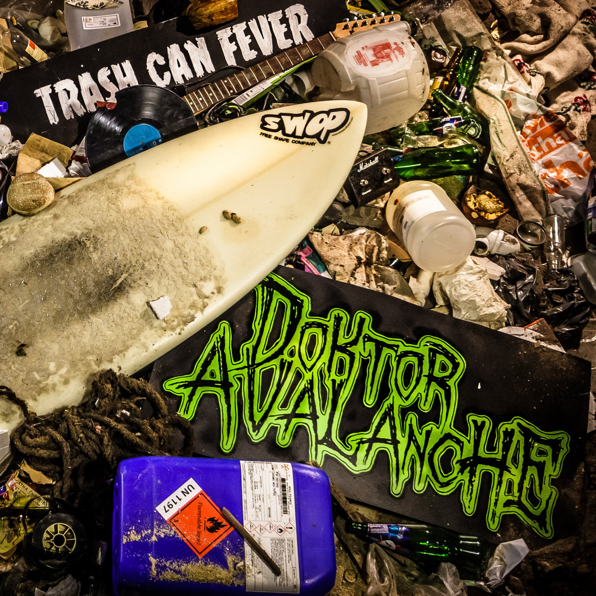 Trash Can Fever | Doktor Avalanche