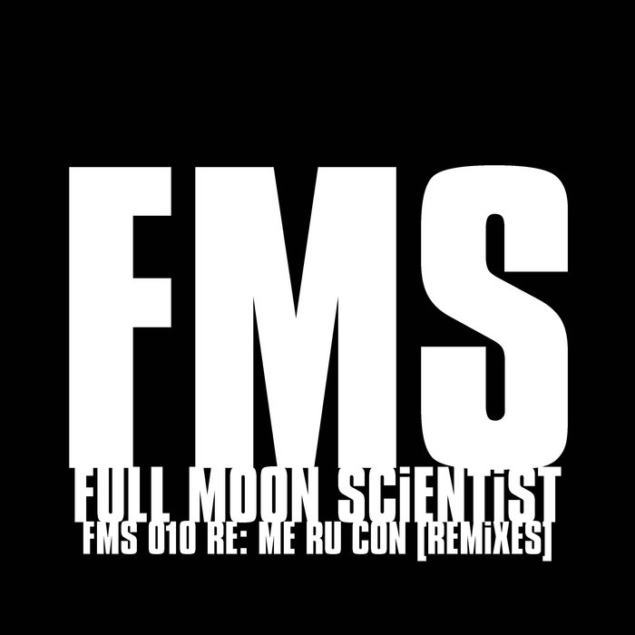 Me Ru Con (Remixes) | Full Moon Scientist vs. The Justified Ancients of ...