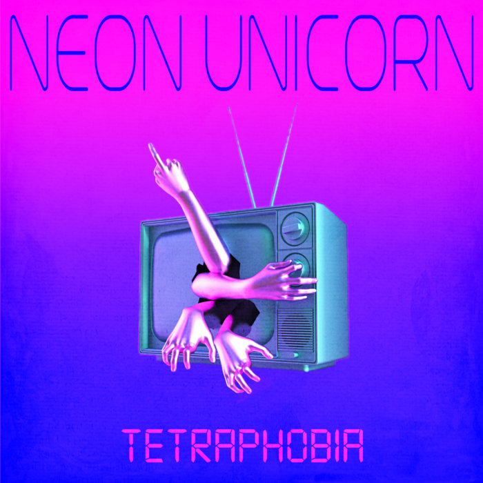 Tetraphobia | Neon Unicorn