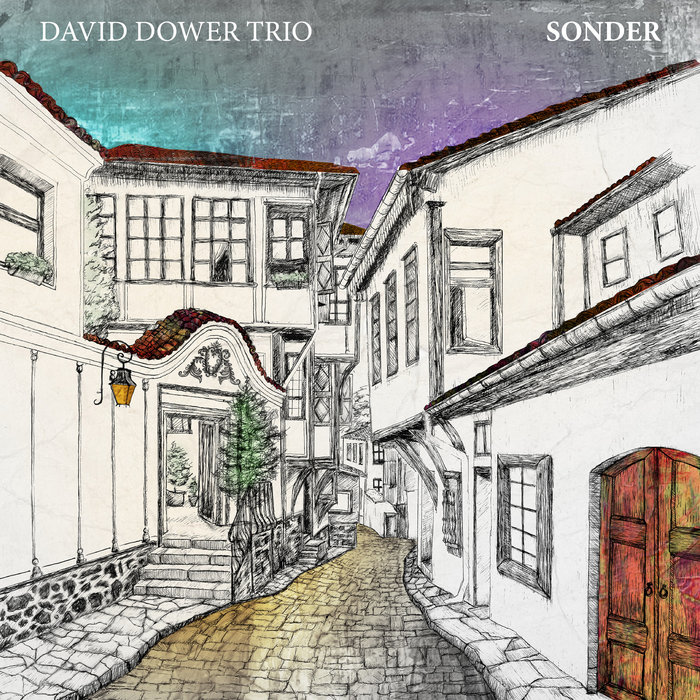 Sonder | David Dower Trio