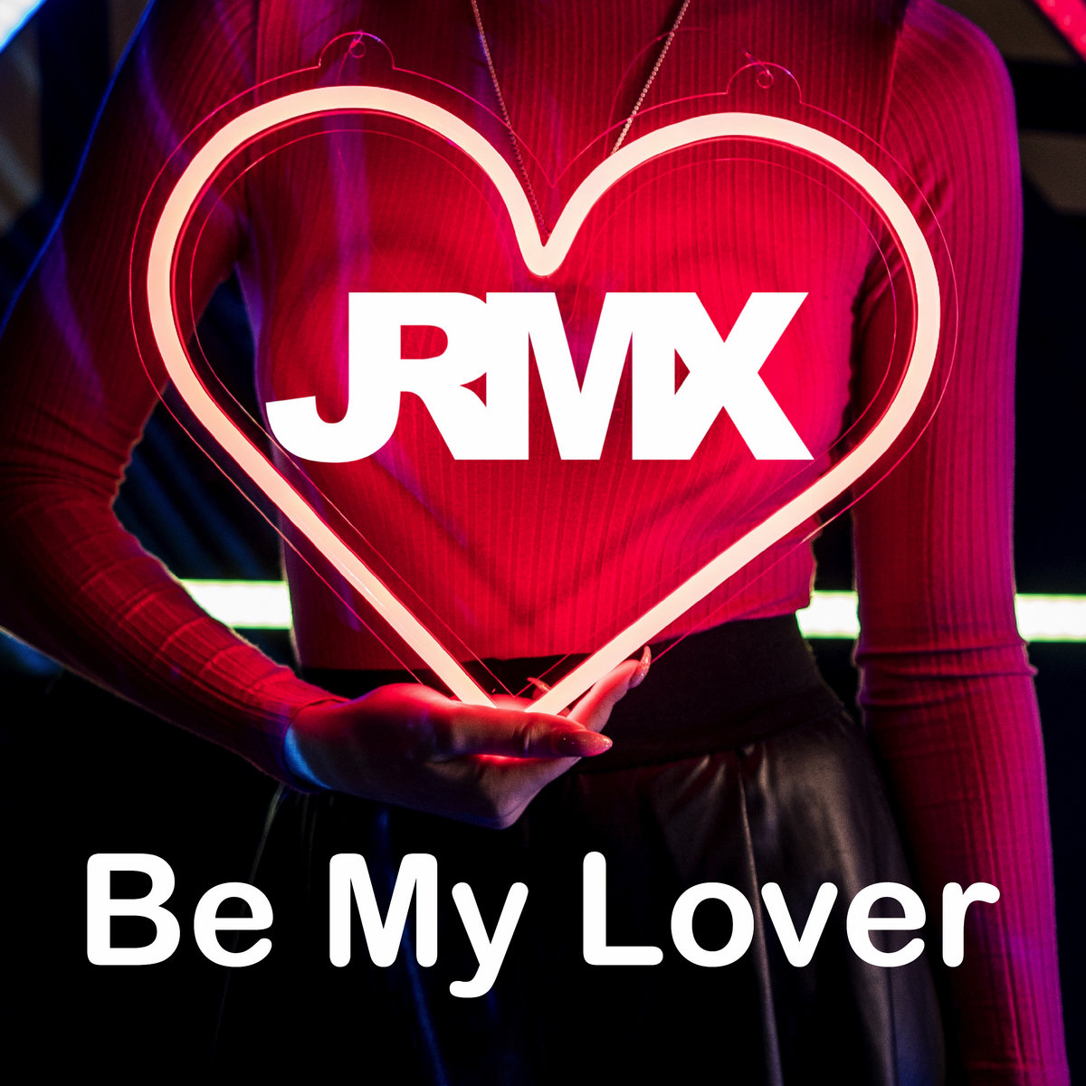 Be My Lover | JRMX
