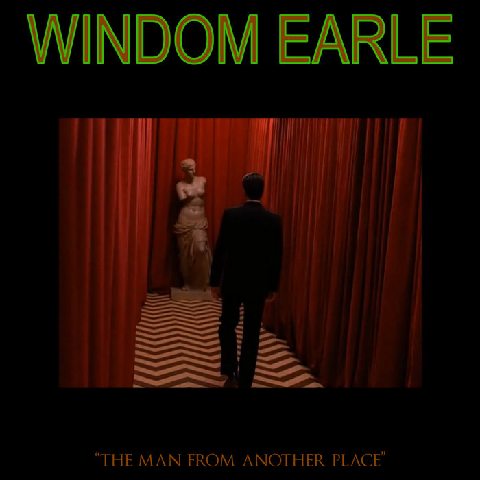 The Man From Another Place | Windom Earle | HNW