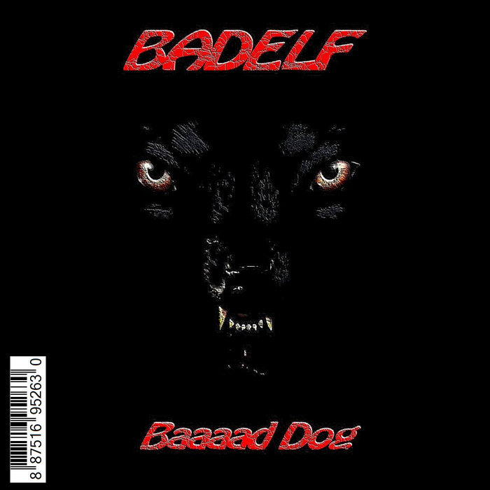 Baaaad Dog | Badelf
