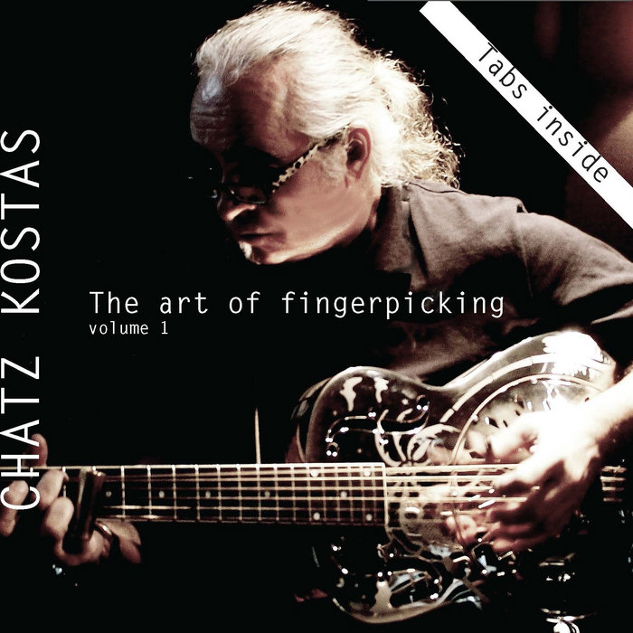The art of Fingerpicking volume 1 | Chatz Kostas