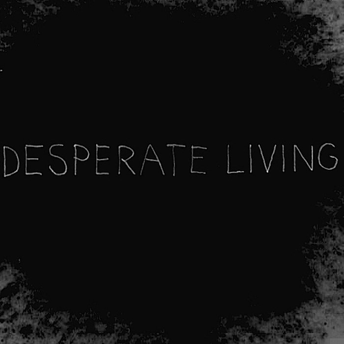 Self Titled - Unreleased | Desperate Living