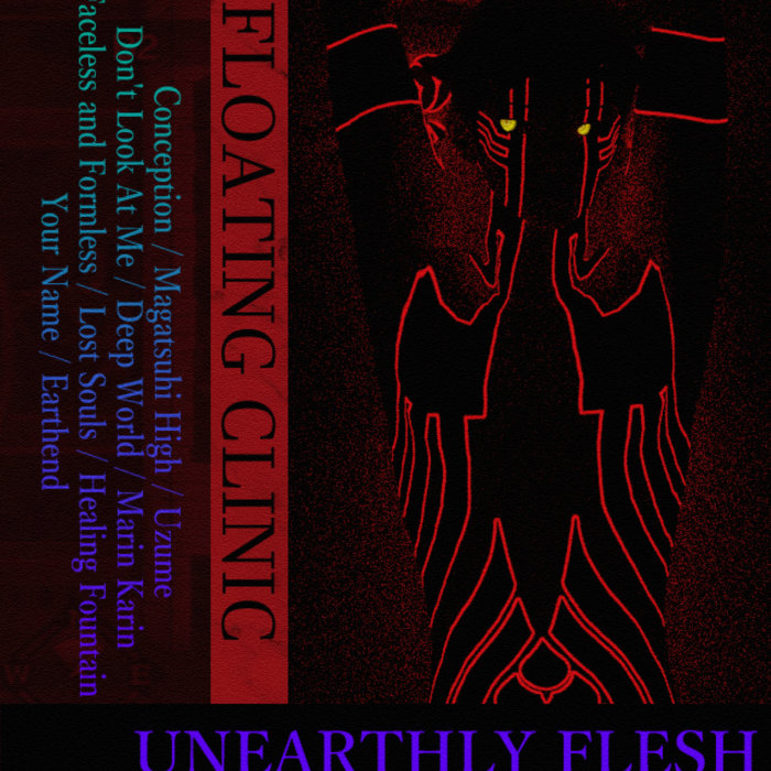 Unearthly Flesh | FLOATING CLINIC