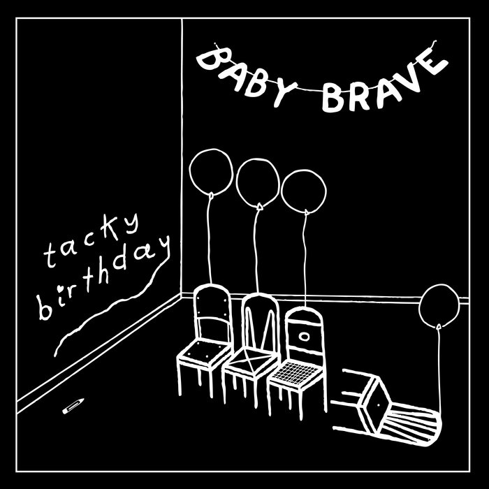 Tacky Birthday (EP) | Baby Brave