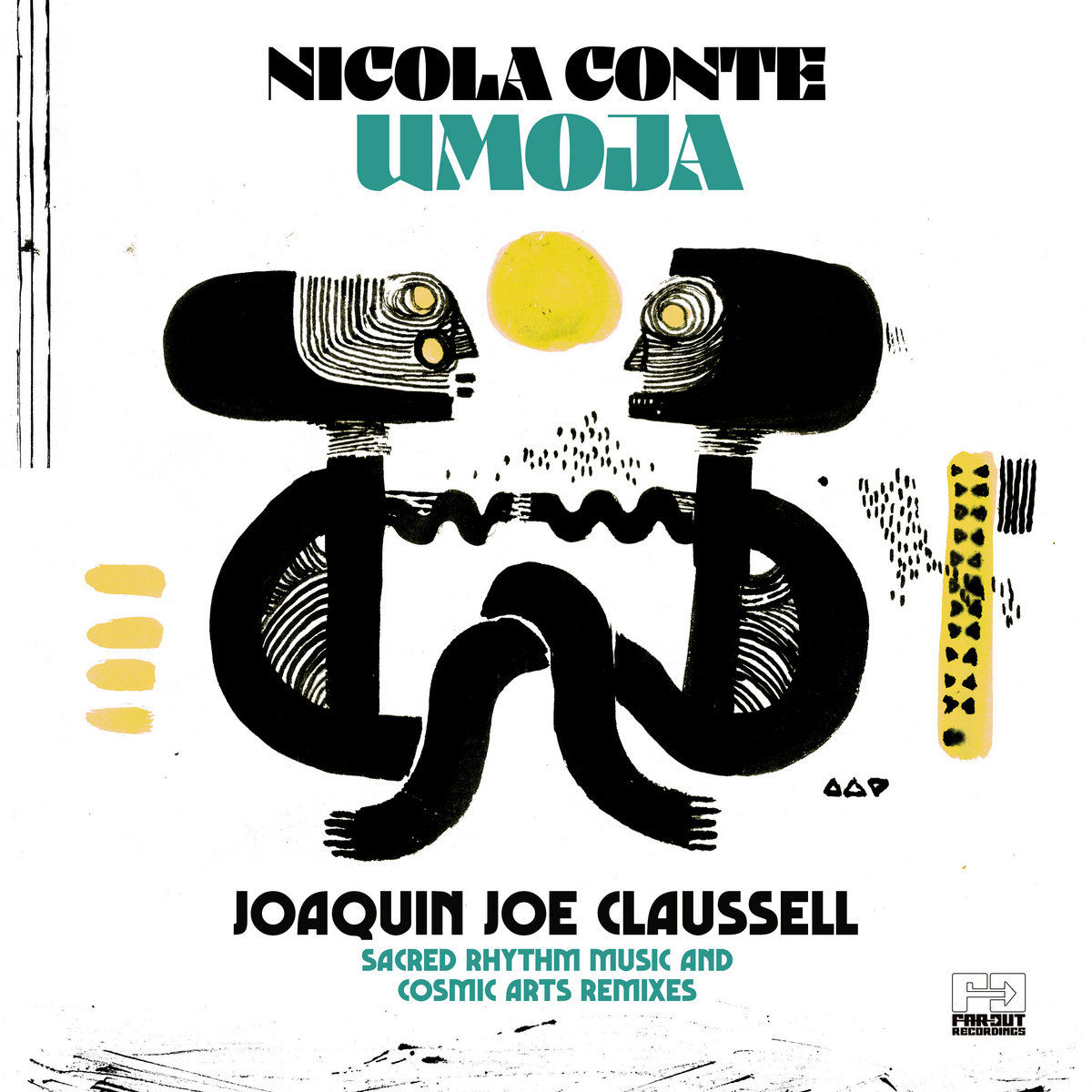 Umoja (Joaquin Joe Claussell Sacred Rhythm Music & Cosmic Arts Remixes) | Nicola Conte