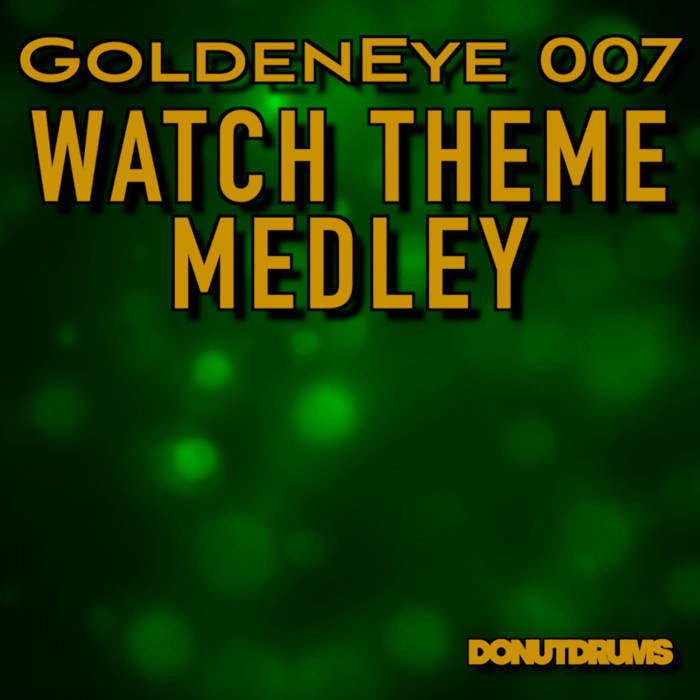 Goldeneye Theme