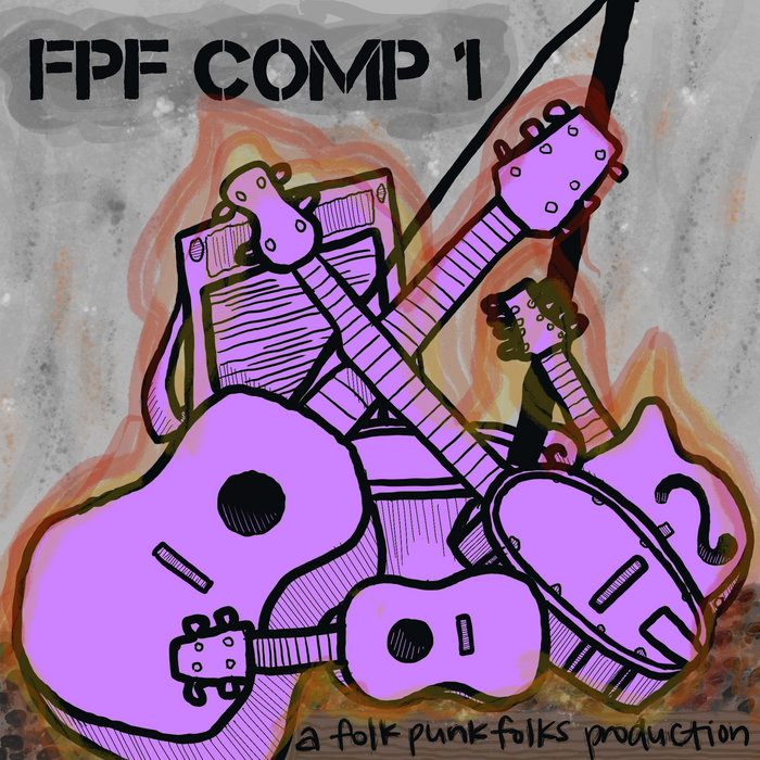 Folk Punk Folks Compilation Album Volume I | Folk Punk Folks