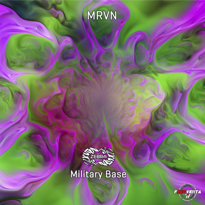 MRVN - Military Base EP • Zebra Rec. [ZBREP057022] | Zebra Rec.