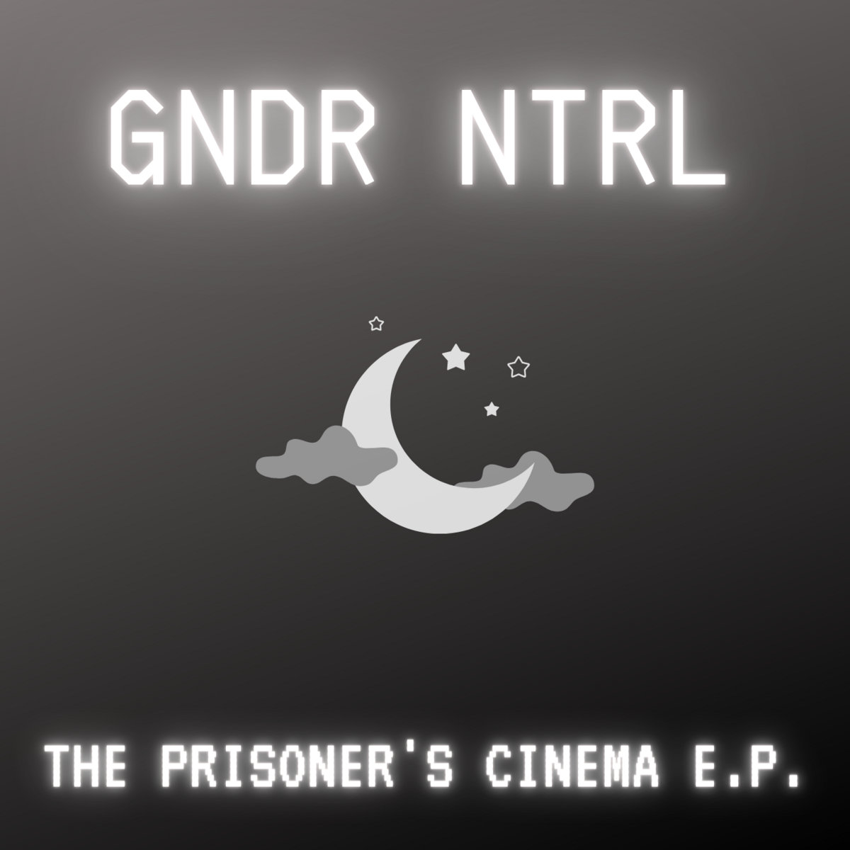 THE PRISONER'S CINEMA E.P. | GNDR NTRL | Mar Hignett