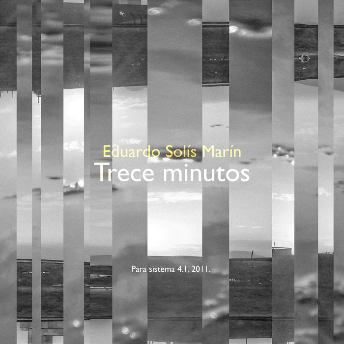 Trece Minutos | Eduardo Solis Marin