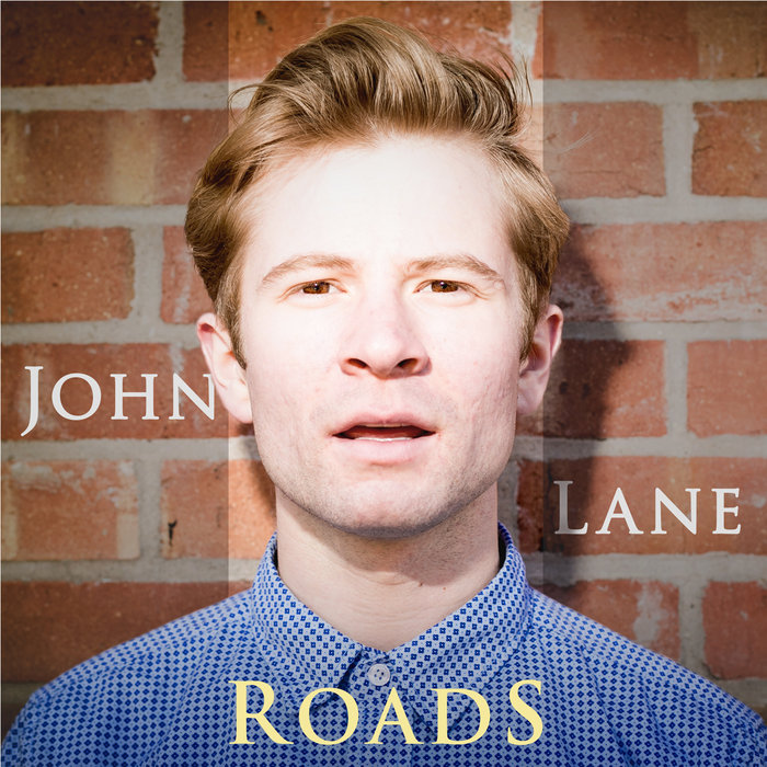 Roads | John Lane