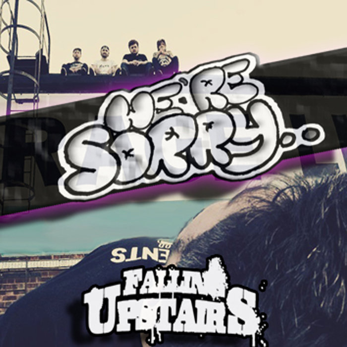 We're Sorry | Falling Upstairs
