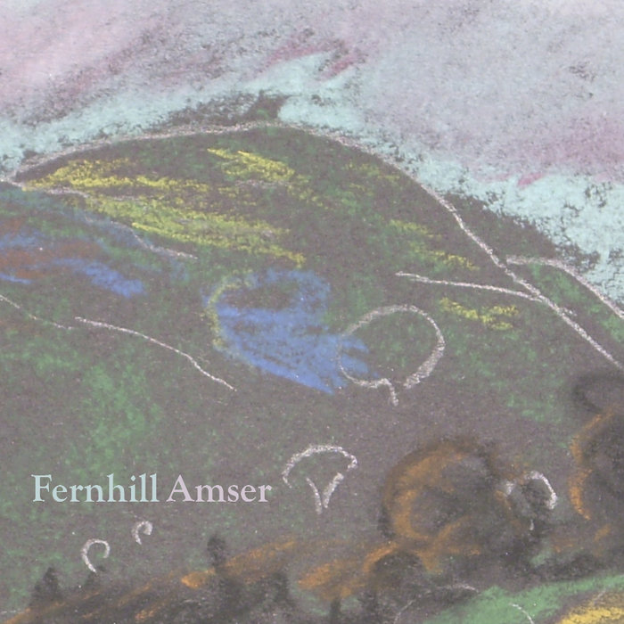 Amser | fernhill