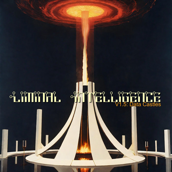 V1.5: Data Castles | Liminal Intelligence