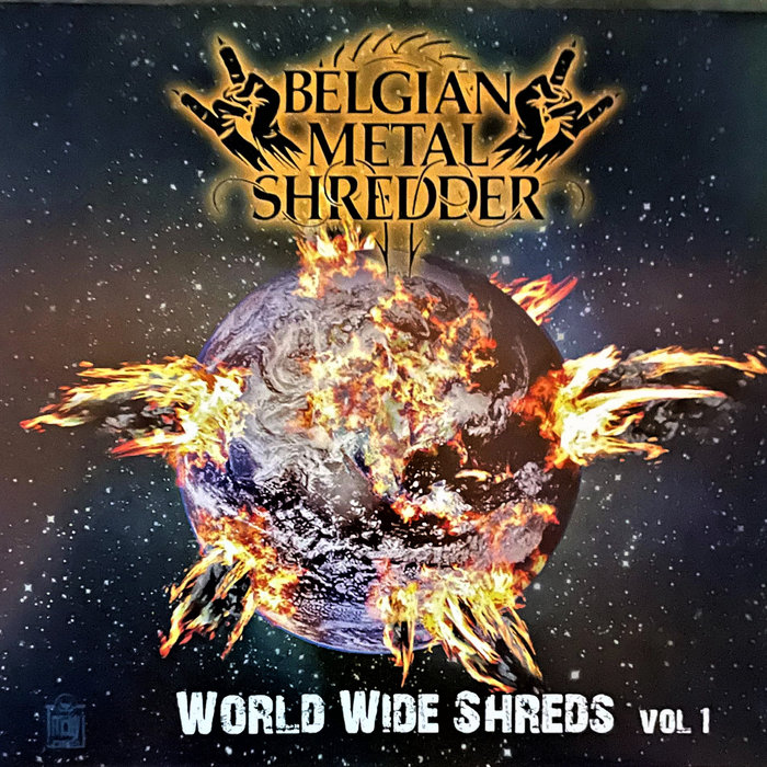 Belgian Metal Shredder - World Wide Shreds, Vol. I | Belgian Metal ...