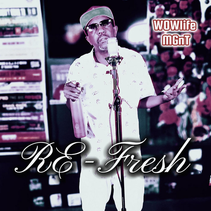 Kool Daddy Fresh | Kool Daddy Fresh / WOWlife Music Management