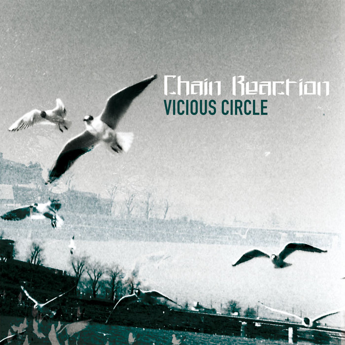 Vicious Circle | Chain Reaction | Kolony Records