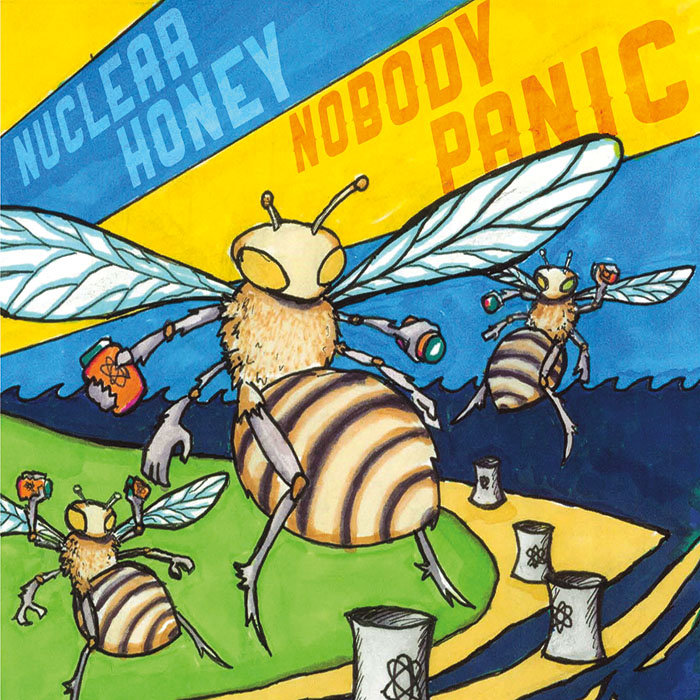 Nobody Panic | Nuclear Honey
