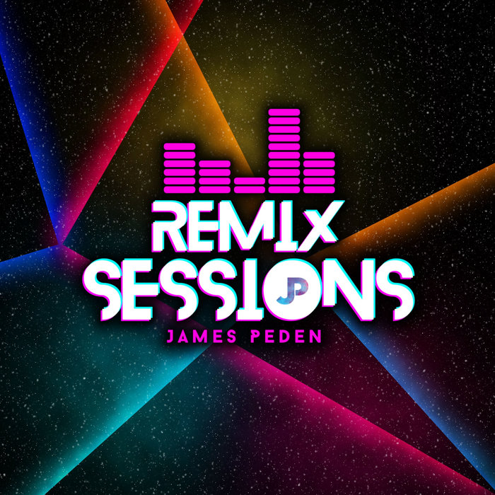 Remix Sessions | James Peden