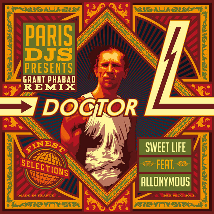 Sweet Life feat. Allonymous (Grant Phabao Remix) | Doctor L | Paris DJs