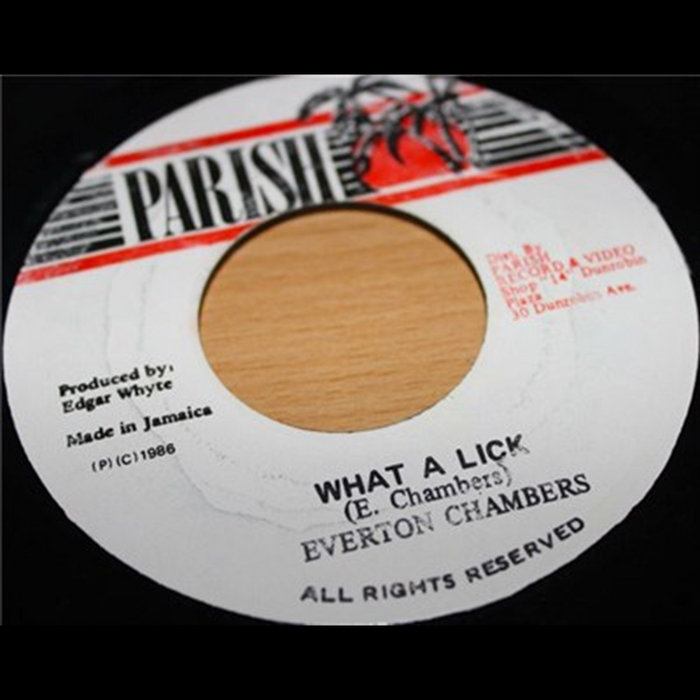 What A Lick | Everton Chambers