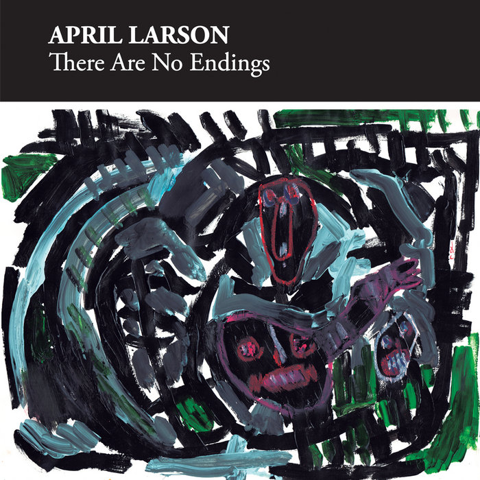 There Are No Endings | April Larson | Muzan Editions