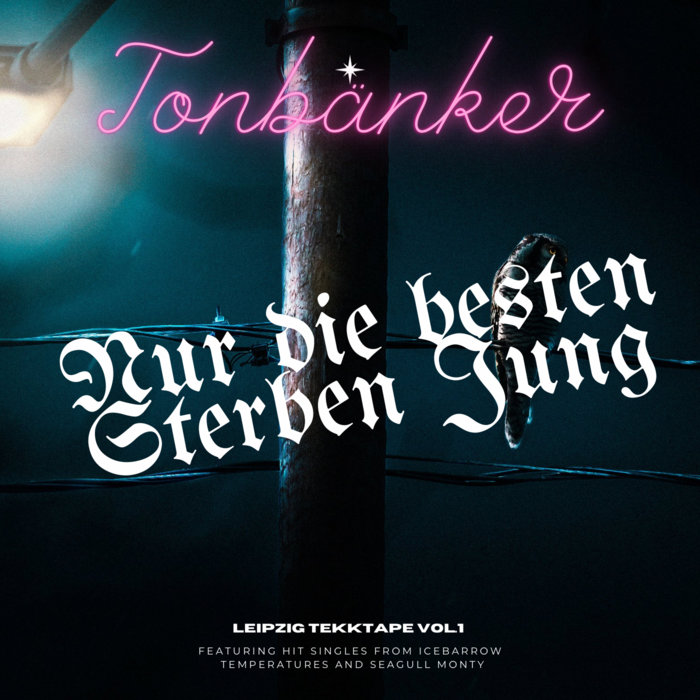 Nur die besten sterben Jung | Tonbänker feat. Paddixx | Paddixx