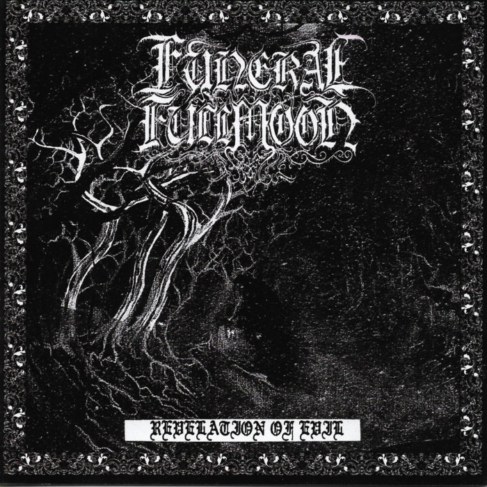 Revelation of Evil | Funeral Fullmoon | Qalmana