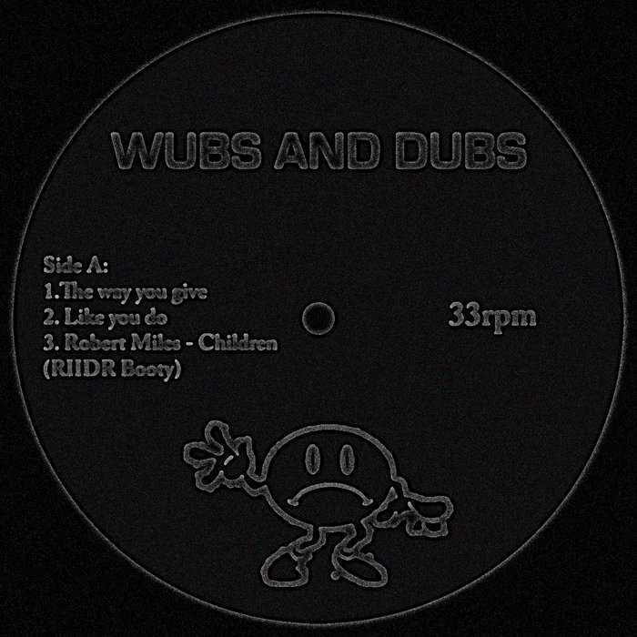 Wubs And Dubs | RIIDR
