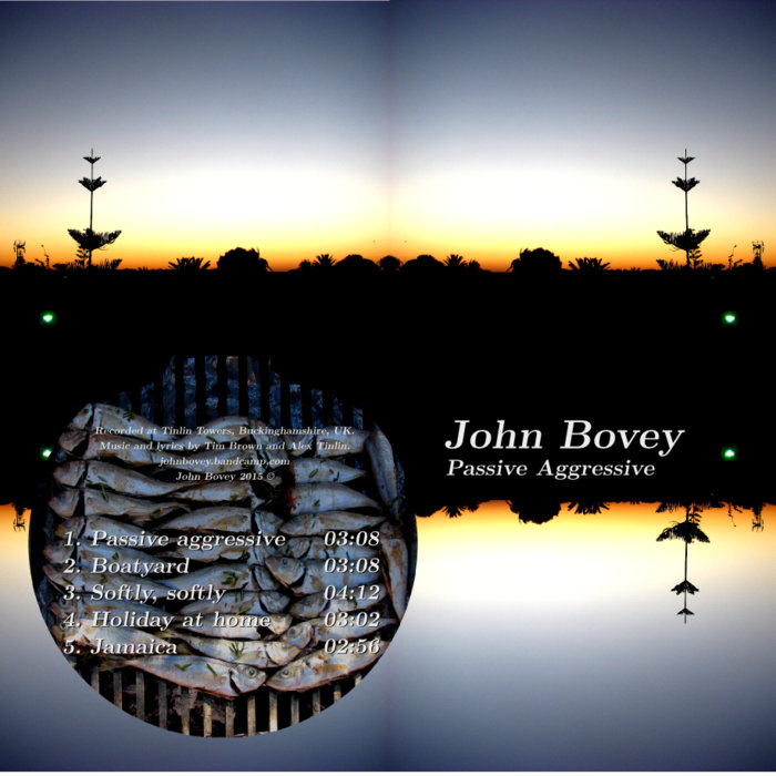 Passive Aggressive EP | John Bovey