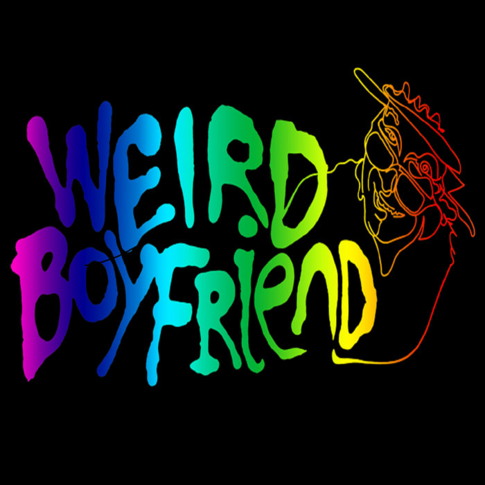 Weird Boyfriend | Weird Boyfriend