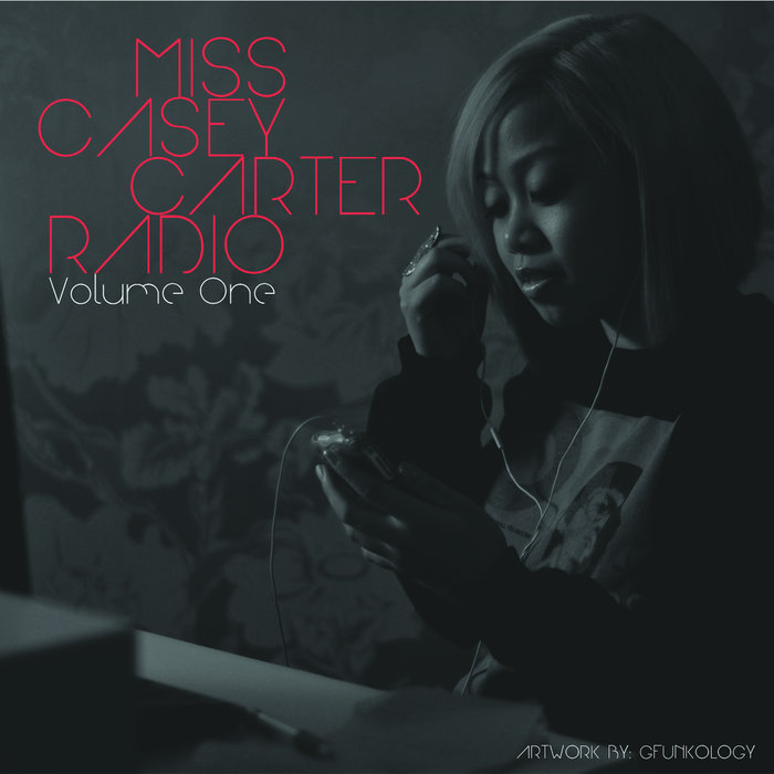 Miss Casey Carter Radio Vol. 1 | Miss Casey Carter