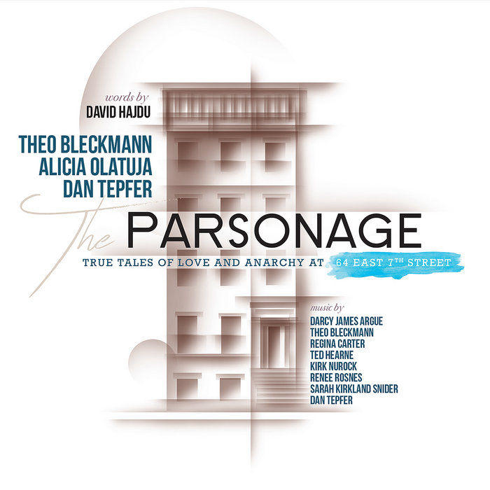 The Parsonage | Theo Bleckmann / Alicia Olatuja / Dan Tepfer / David ...
