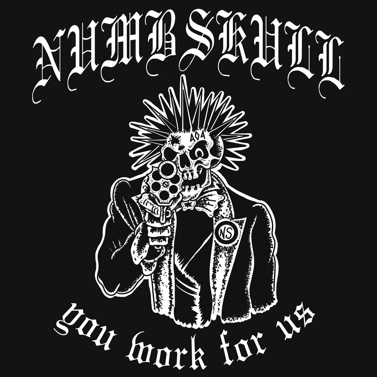 You Work For Us | Numbskull ATL