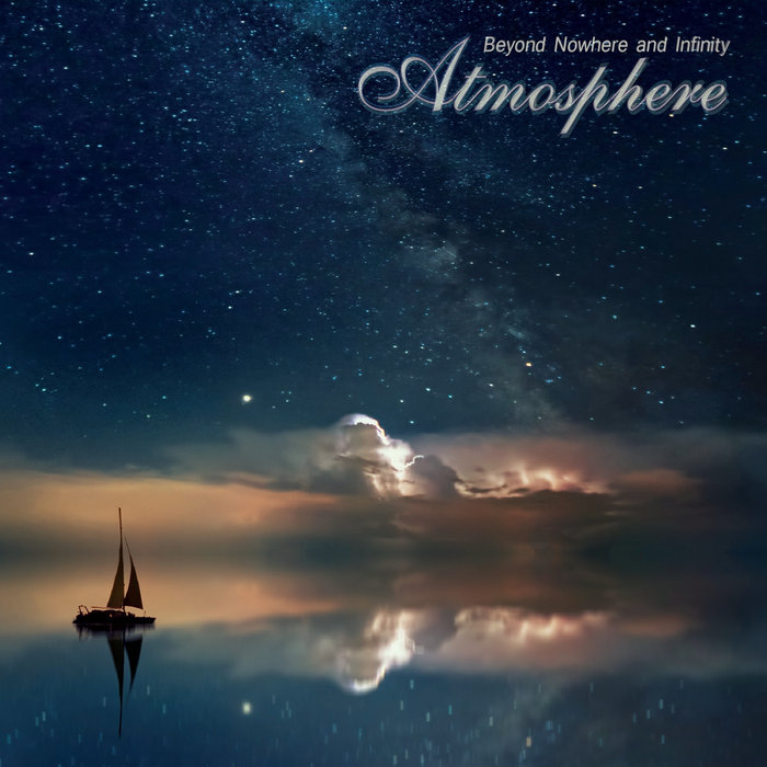 Atmosphere - Beyond Nowhere and Infinity | Kordian Więcek
